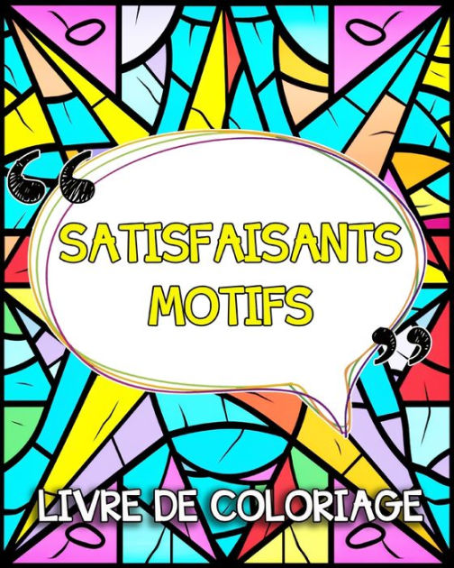 Satisfaisants Motifs Livre de Coloriage: Images Simples et ...