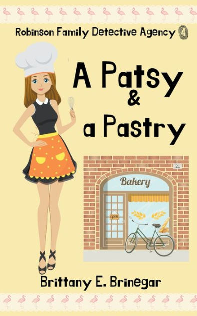 A Patsy & a Pastry by Brittany E Brinegar, Paperback | Barnes & Noble®