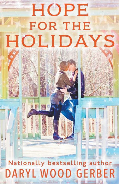 Hope for the Holidays by Daryl Wood Gerber, Paperback | Barnes & Noble®