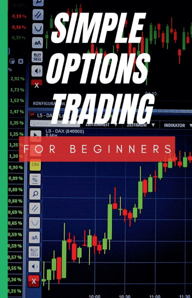 Simple Options Trading For Beginners by Cassie Marie, Paperback ...