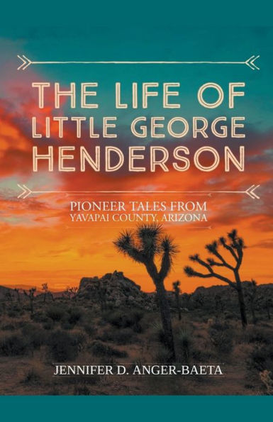 The Life of Little George Henderson by Jennifer D Anger-Baeta ...