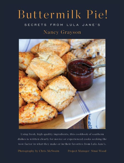 Buttermilk Pie! Secrets from Lula Jane's by Nancy Grayson, Hardcover ...