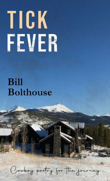 Tick Fever by Bill Bolthouse, Hardcover | Barnes & Noble®