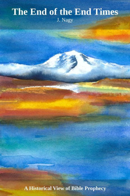 The End of the End Times by James Nagy | eBook | Barnes & Noble®