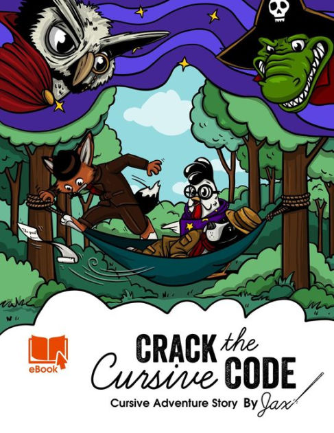 Crack the Cursive Code: Cursive Writing Adventure Story by Jacqueline ...