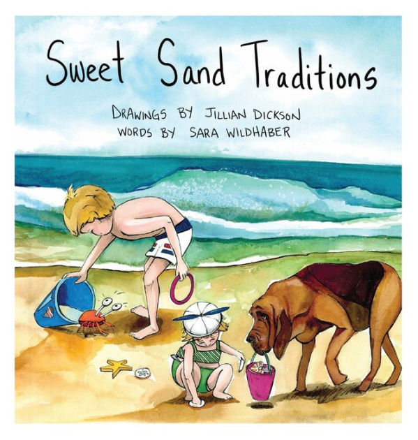 Sweet Sand Traditions by Jillian Dickson, Hardcover | Barnes & Noble®