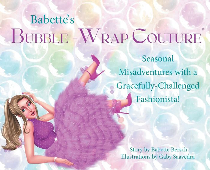 Babette's Bubble-Wrap Couture by Babette Bersch, Gaby Saavedra ...
