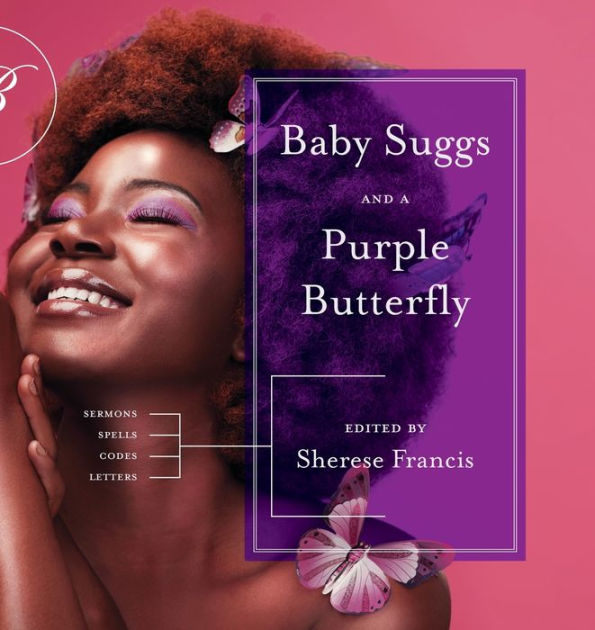 Baby Suggs and a Purple Butterfly by Sherese Francis, Kim D Brandon ...