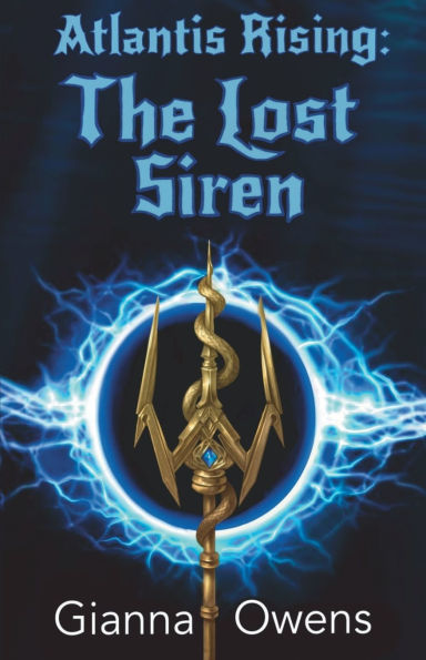 Atlantis Rising: The Lost Siren by Gianna Owens, Paperback | Barnes ...