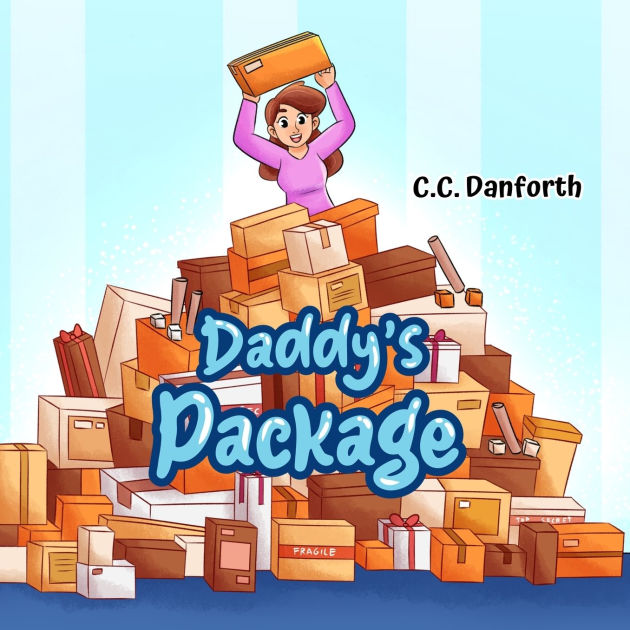 Daddy's Package by C C Danforth, Paperback | Barnes & Noble®