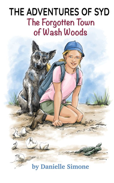 The Adventures of Syd: The Forgotten Town of Wash Woods by Danielle ...
