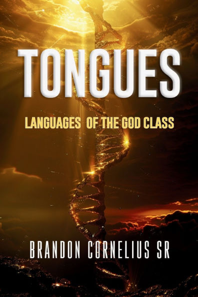 Tongues: Languages of the God Class by Brandon Cornelius, Paperback ...