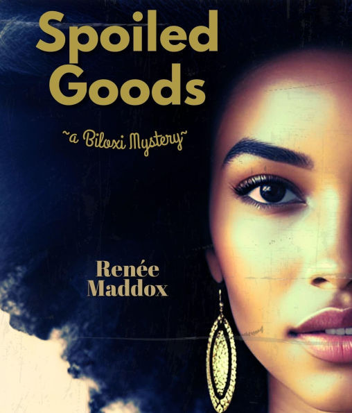 Spoiled Goods: A Biloxi Mystery by Renée Maddox | eBook | Barnes & Noble®