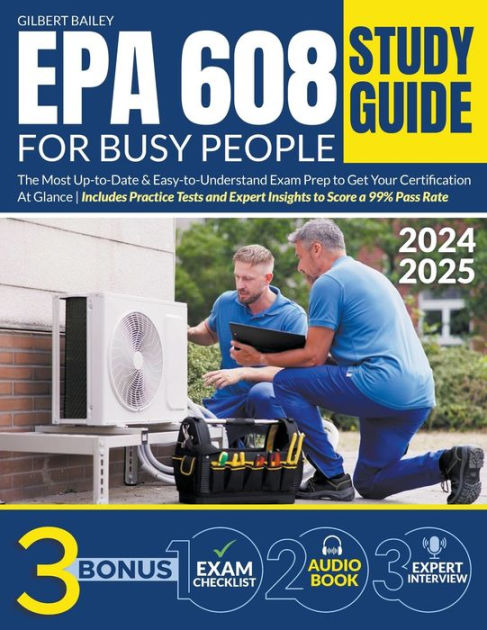 EPA 608 Study Guide for Busy People: The Most Up-to-Date & Easy-to ...