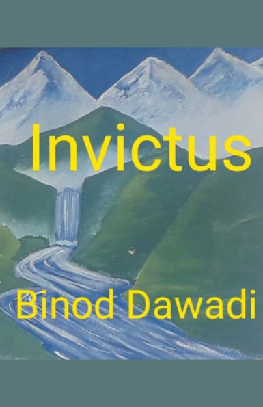 Invictus by Binod Dawadi, Paperback | Barnes & Noble®