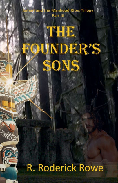 The Founder's Sons by R. Roderick Rowe, Paperback | Barnes & Noble®