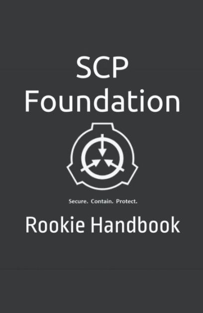 SCP Foundation Rookie Handbook by Fandom Books, Paperback | Barnes & Noble®
