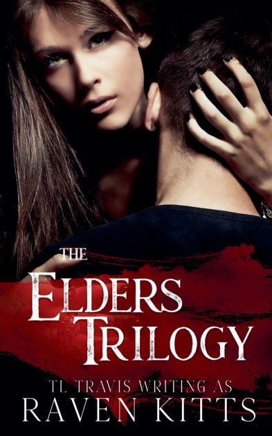 The Elders Trilogy by Raven Kitts, Paperback | Barnes & Noble®