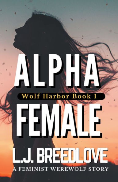 Alpha Female by L J Breedlove, Paperback | Barnes & Noble®