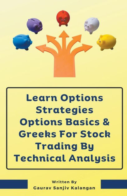 Learn Options Strategies Options Basics & Greeks For Stock Trading By ...