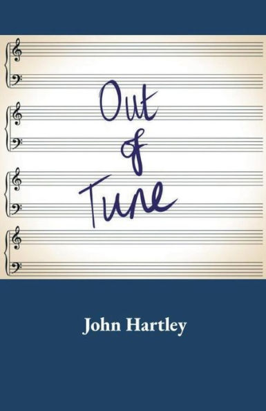 Out of Tune by John Hartley, Paperback | Barnes & Noble®