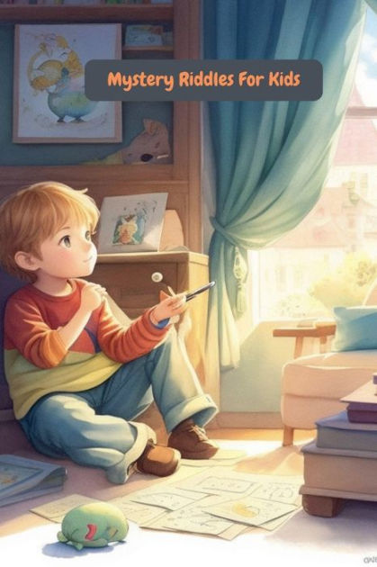 Mystery Riddles For Kids by mahdi amini, Paperback | Barnes & Noble®