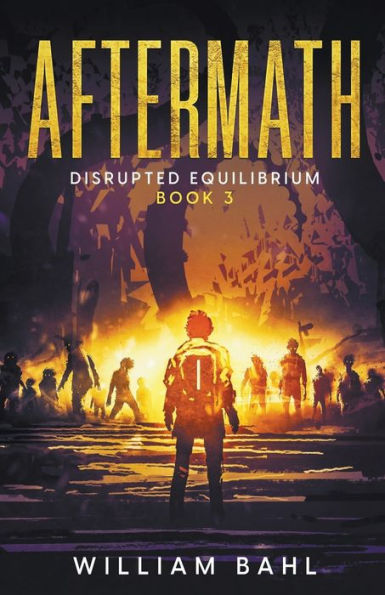 Aftermath by William Bahl, Paperback | Barnes & Noble®
