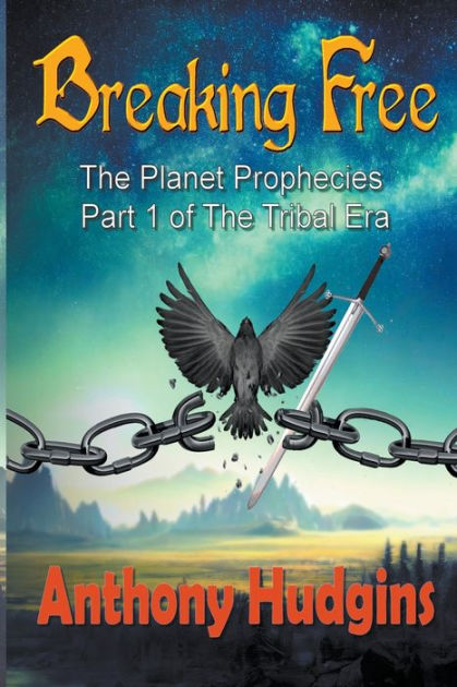 Breaking Free by Anthony Hudgins, Paperback | Barnes & Noble®