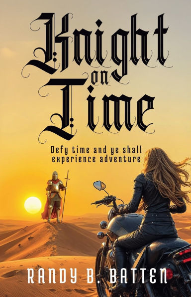 Knight on Time by Randy B Batten, Paperback | Barnes & Noble®