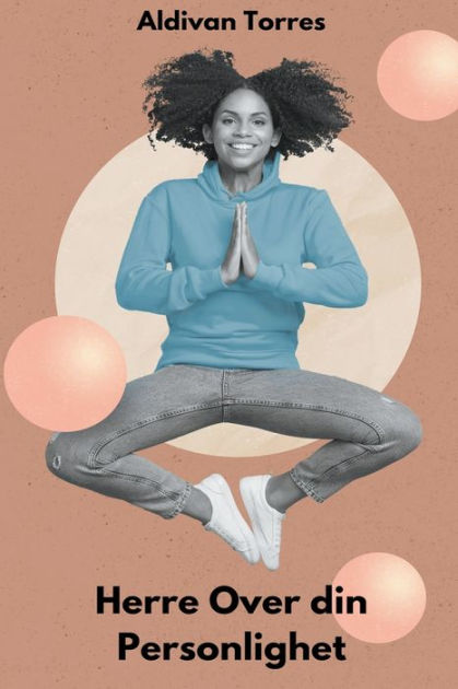 Herre Over din Personlighet by Aldivan Torres, Paperback | Barnes & Noble®