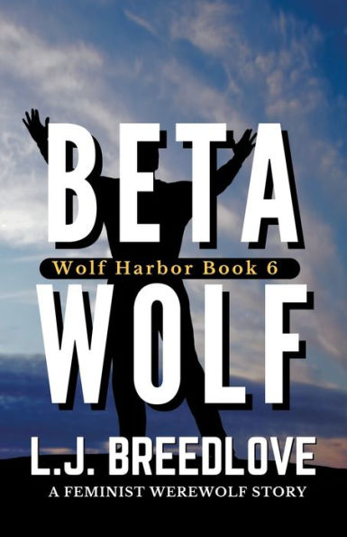 Beta Wolf by L J Breedlove, Paperback | Barnes & Noble®