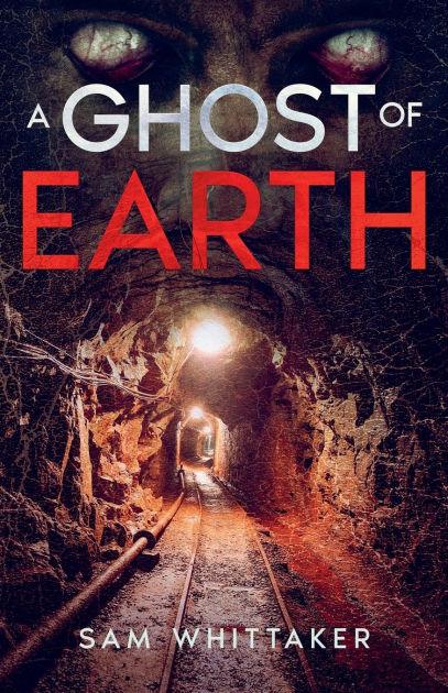 A Ghost of Earth by Sam Whittaker, Paperback | Barnes & Noble®