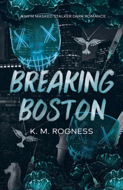 Breaking Boston by Km Rogness, Paperback | Barnes & Noble®