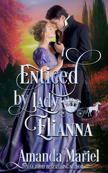 Enticed by Lady Elianna by Amanda Mariel, Paperback | Barnes & Noble®