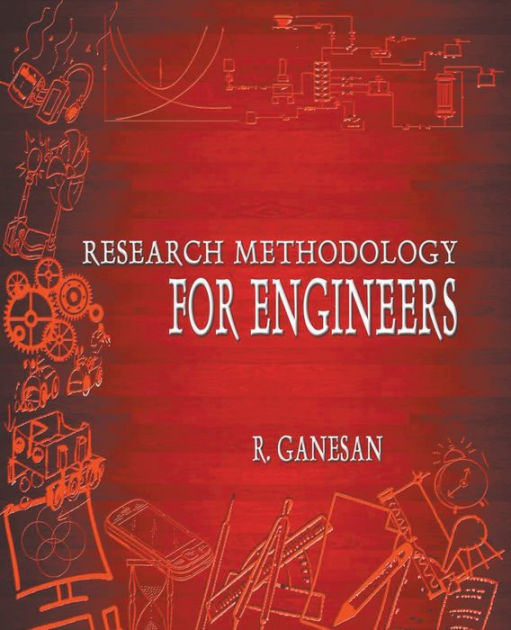 Research Methodology for Engineers by R Ganesan, Paperback | Barnes ...