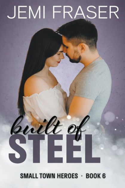 Built Of Steel by Jemi Fraser, Paperback | Barnes & Noble®