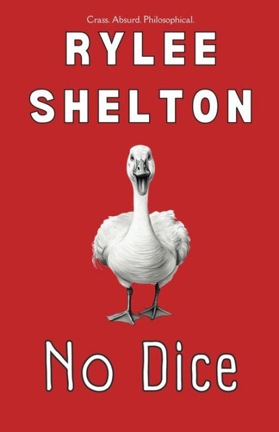 No Dice by Rylee Shelton, Paperback | Barnes & Noble®