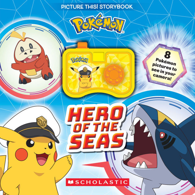 Pokemon: Hero of the Seas (A Picture This! Storybook) by Scholastic ...
