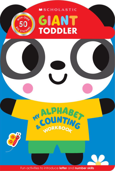 Giant Toddler: My Alphabet & Counting Workbook (Scholastic Early ...