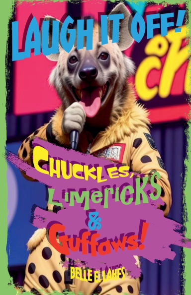 Laugh It Off! by Belle E Lahfs, Paperback | Barnes & Noble®