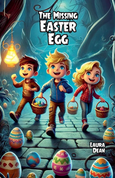 The Missing Easter Egg by Laura Dean, Paperback | Barnes & Noble®