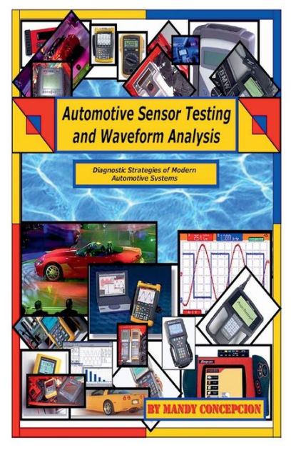 Automotive Sensor Testing and Waveform Analysis by Mandy Concepcion ...