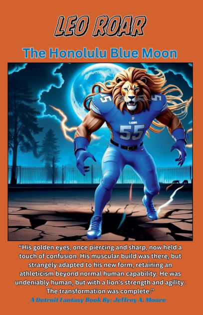 Leo Roar - The Honolulu Blue Moon by Jeffrey A Moore, Paperback ...