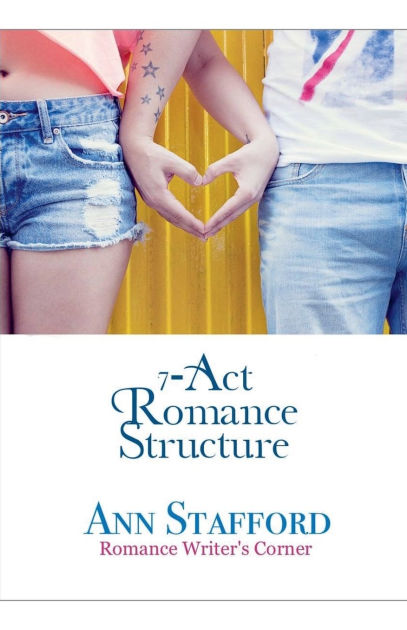 7-Act Romance Story Structure by K P Stafford, Paperback | Barnes & Noble®