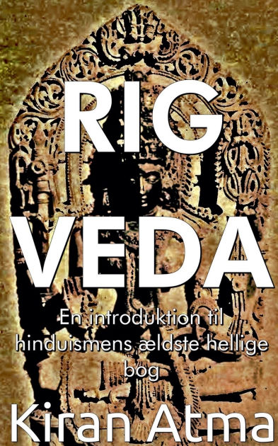 Rig Veda by Kiran Atma, Paperback | Barnes & Noble®