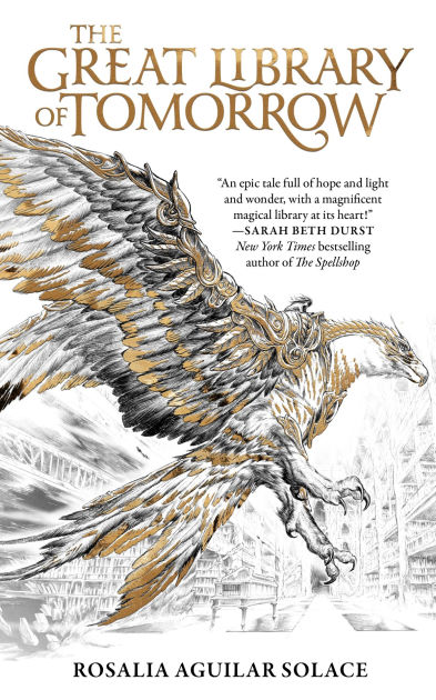 The Great Library of Tomorrow by Rosalia Aguilar Solace, Hardcover ...