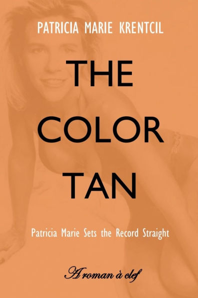 The Color Tan by Patricia Marie Krentcil, Joseph P Kerr, Paperback ...