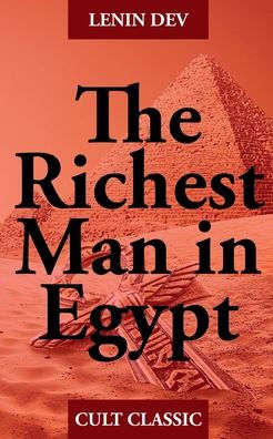 The Richest Man in Egypt by Lenin Dev, Paperback | Barnes & Noble®
