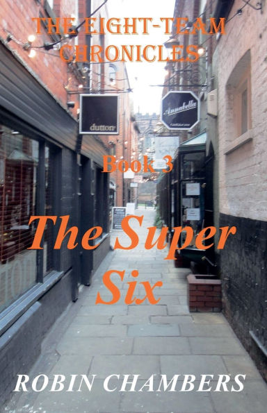 The Super Six by Robin Chambers, Paperback | Barnes & Noble®