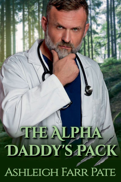 The Alpha Daddy's Pack by Ashleigh Pate, Paperback | Barnes & Noble®